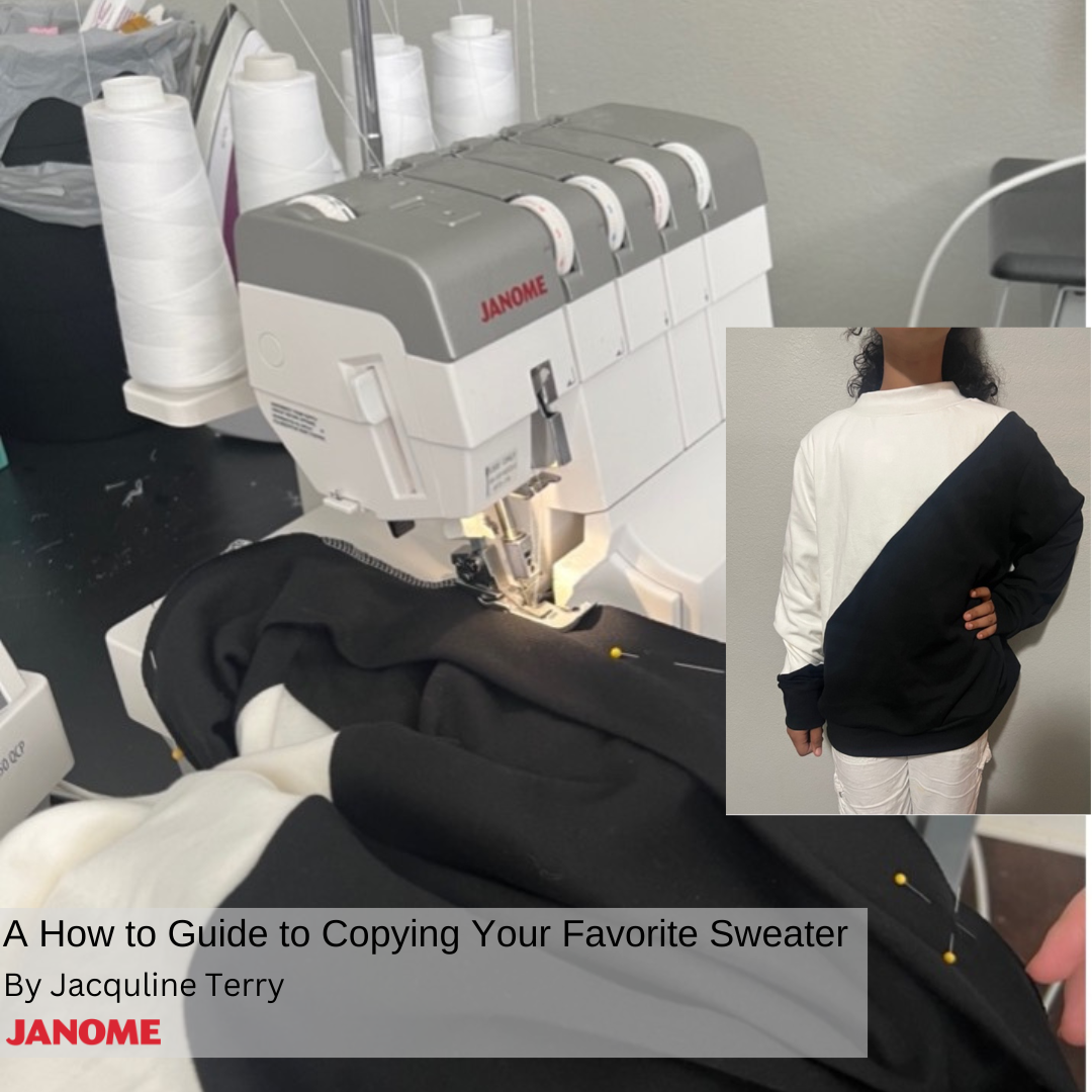 A How to Guide to Copying Your Favorite Sweater - Janome