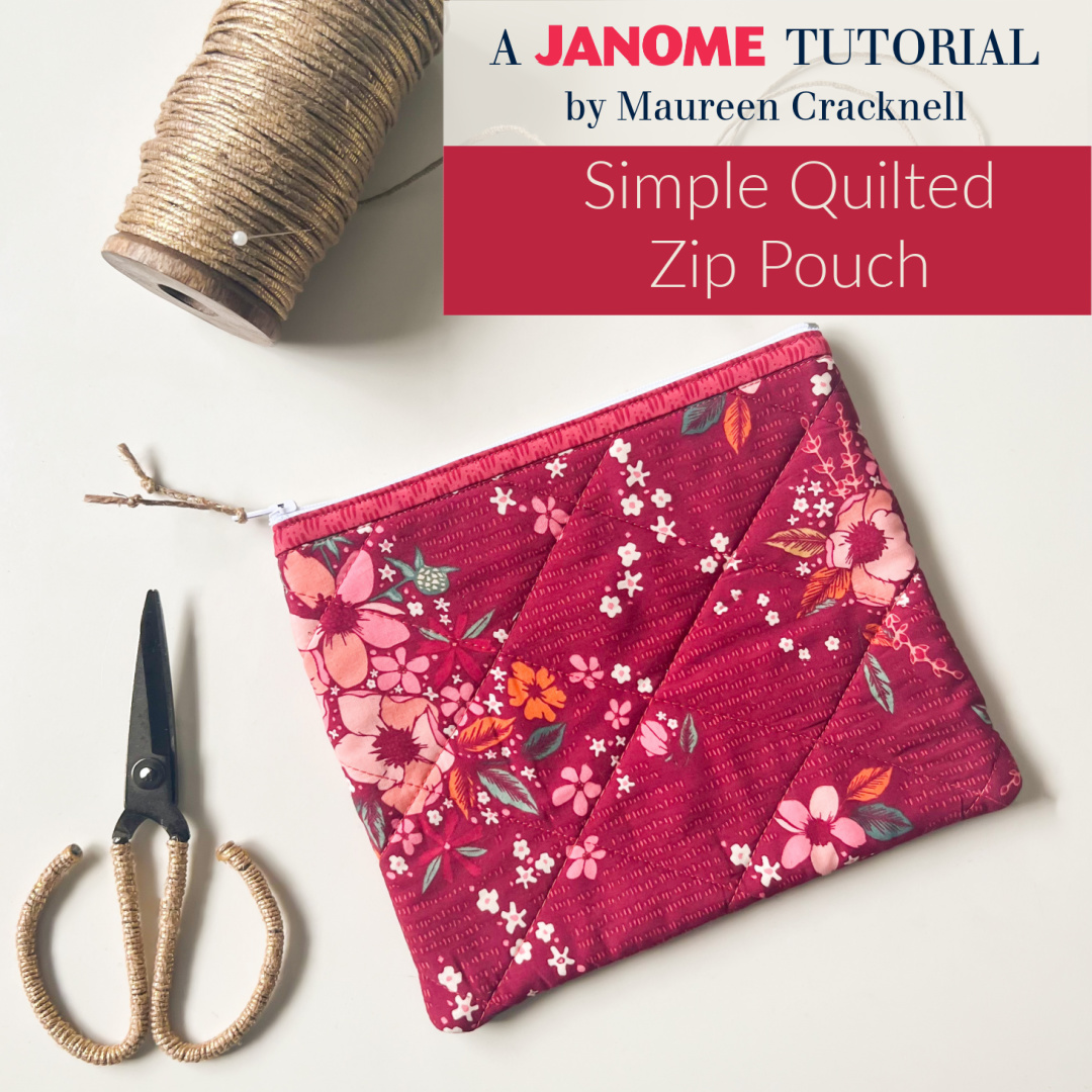 Simple Quilted Zip Pouch - Janome