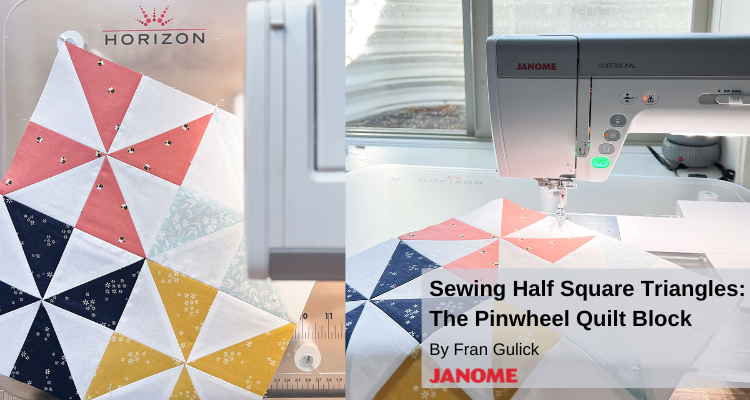 Sewing Half Square Triangles The Pinwheel Quilt Block - Janome